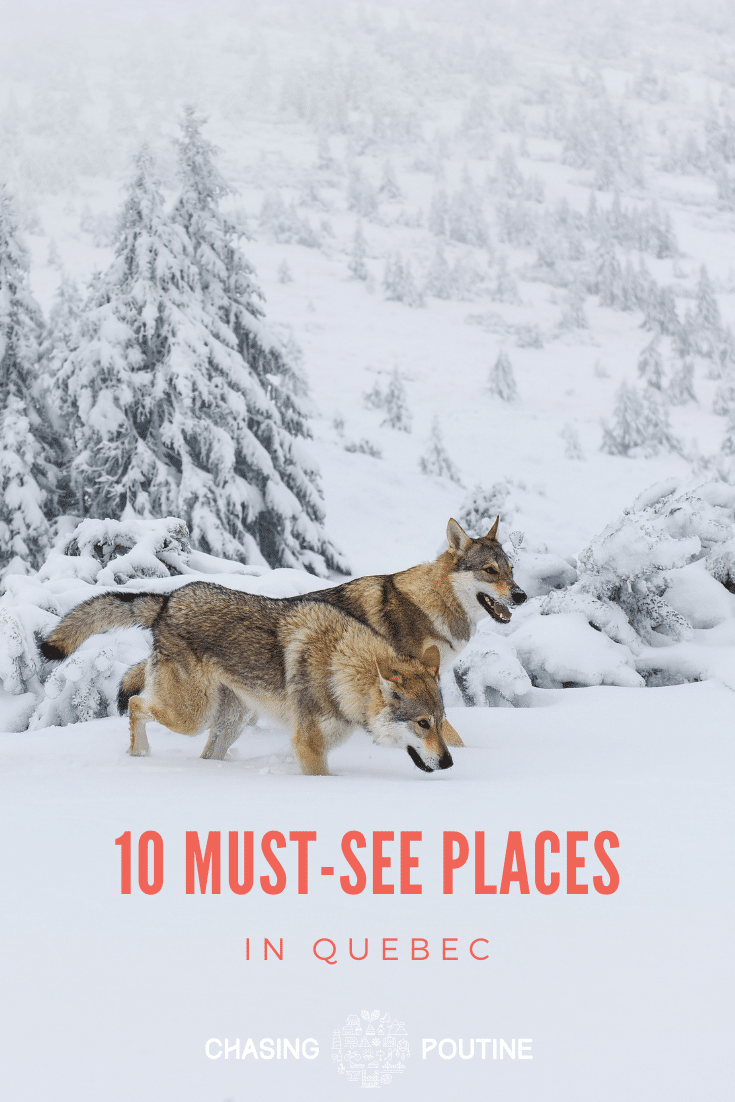 10 Top Things to Do in Quebec Province | Chasing Poutine