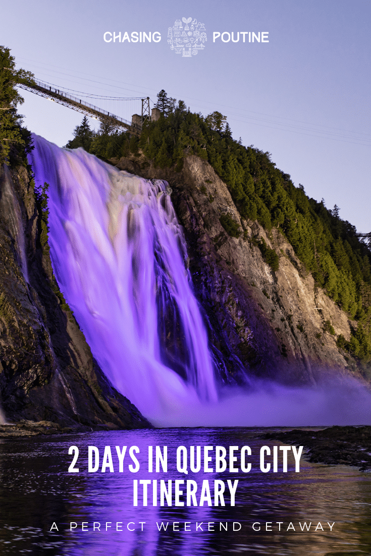 2 Days in Quebec City Itinerary | Chasing Poutine