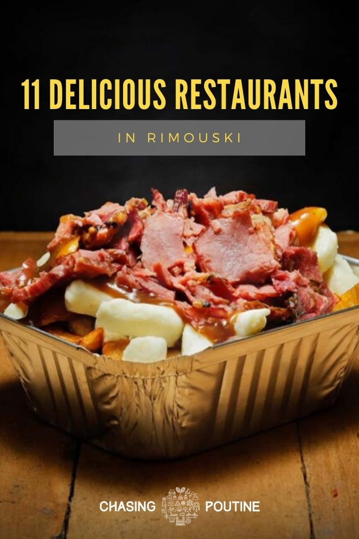 11 Delicious Restaurants in Rimouski | Chasing Poutine