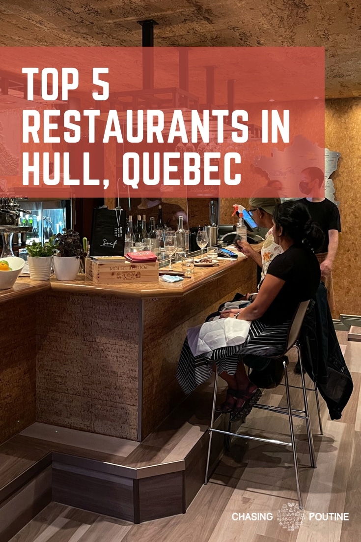 Top 5 Best Restaurants in Hull, Quebec | Chasing Poutine