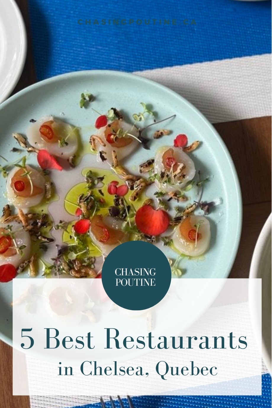 5 Best Restaurants in Chelsea, Quebec | Chasing Poutine