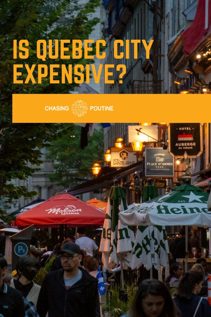 Is Quebec Expensive? | Chasing Poutine
