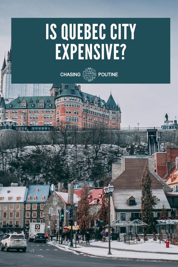 Is Quebec Expensive? | Chasing Poutine