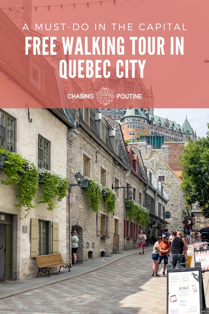 Free Walking Tour in Quebec City: A Must-Do in the Capital | Chasing ...