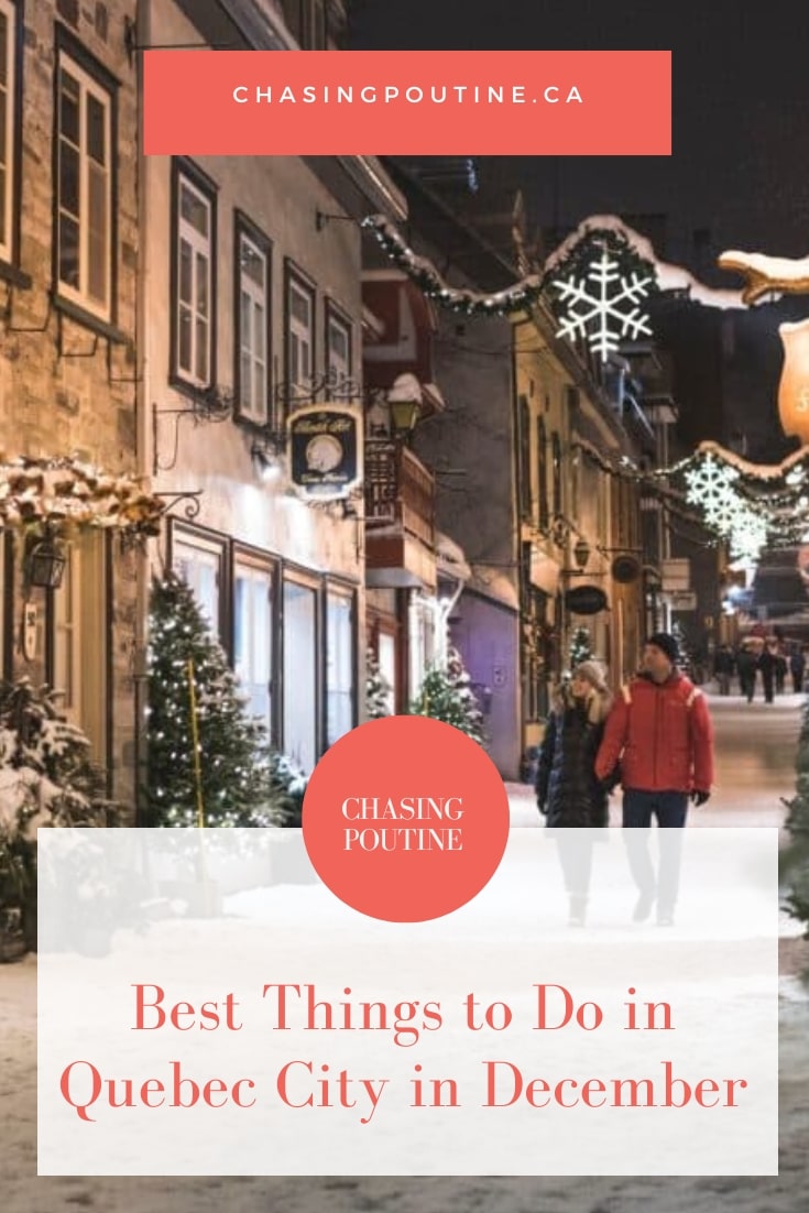 Best Things to Do in Quebec City in December | Chasing Poutine