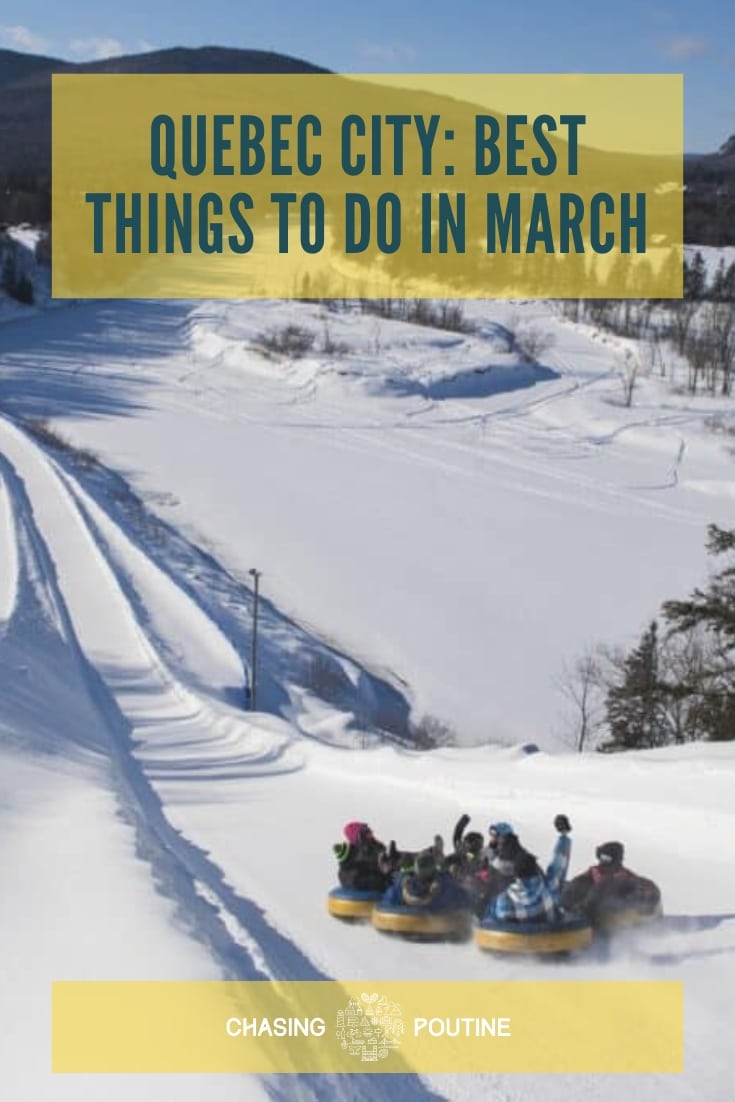 Quebec City: Best Things to Do in March | Chasing Poutine