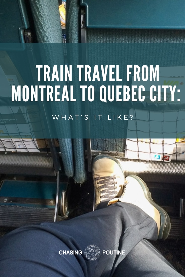 Train Travel from Montreal to Quebec City: What’s It Like? | Chasing ...